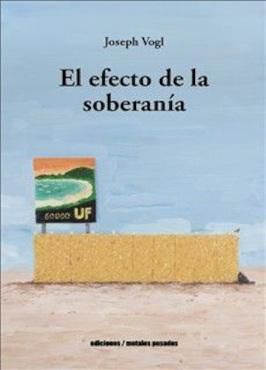 EL EFECTO DE LA SOBRERANÍA. VOGL, JOSEPH. 9789566426004 Enclave de libros